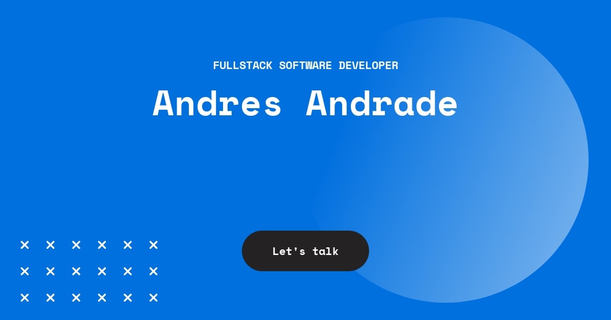 Andres Andrade, Fullstack Software Engineer